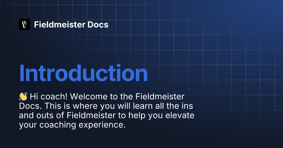 Introduction | Fieldmeister Docs